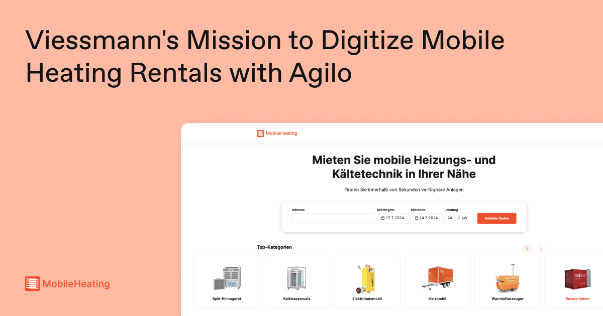 Agilo - Digitizing Viessmann's Mobile Heating Rentals